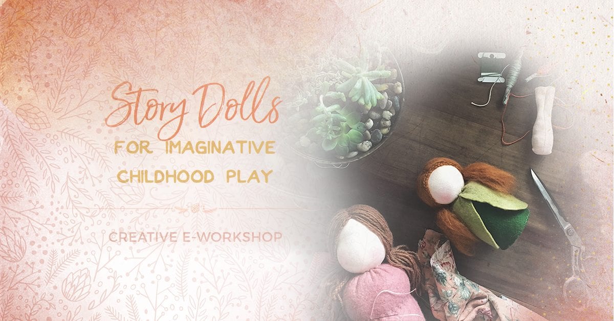 Story Dolls for Imaginative Childhood Play - Natalie Trusler