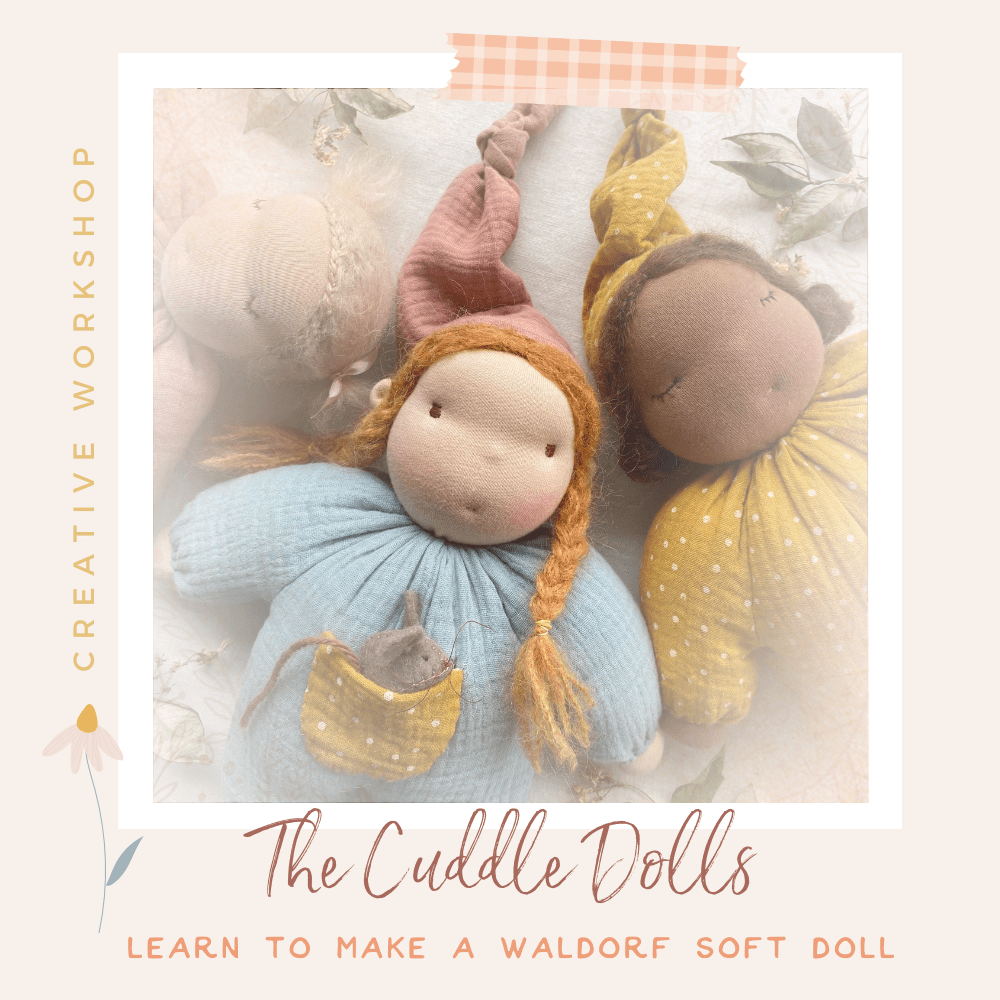 The Cuddle Dolls - a Waldorf Inspired Soft Doll - Natalie Trusler